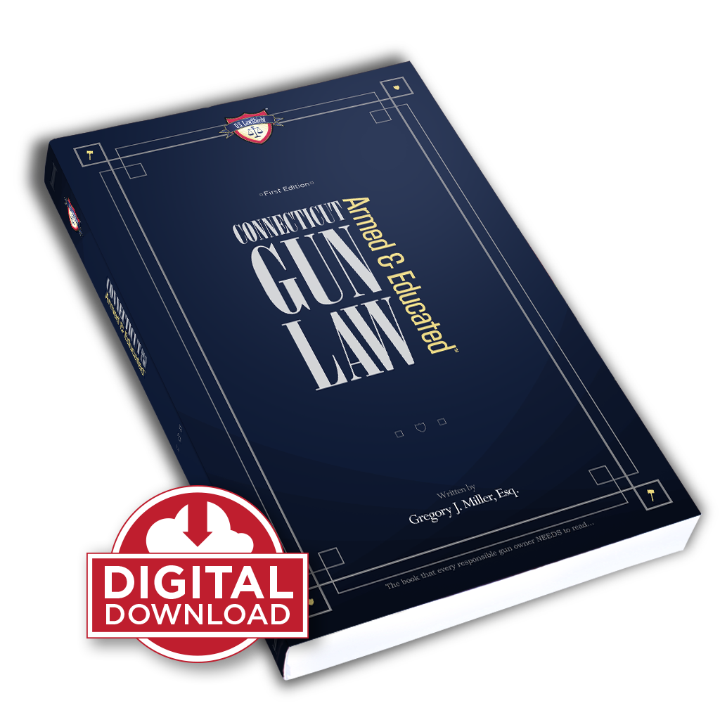 Connecticut Gun Law (eBook): Armed & Educated First Edition – Freedom Store
